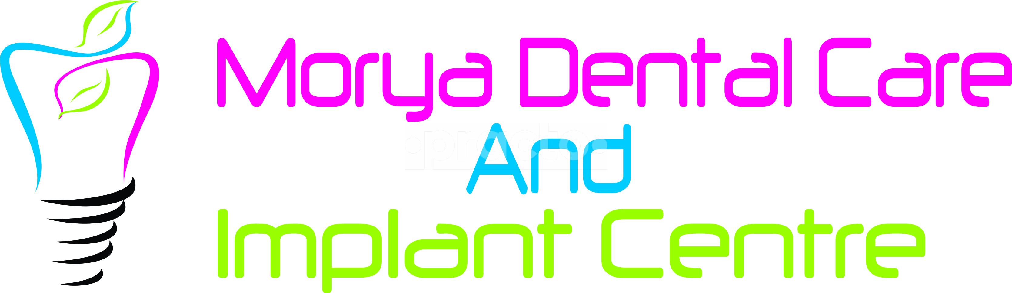 Morya Dental Care And Implant Centre, Sinhagad Road, Pune: Practo